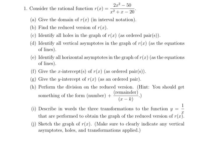Solved 1. Consider the rational function r(x)=x2+x−202x2−50. | Chegg.com
