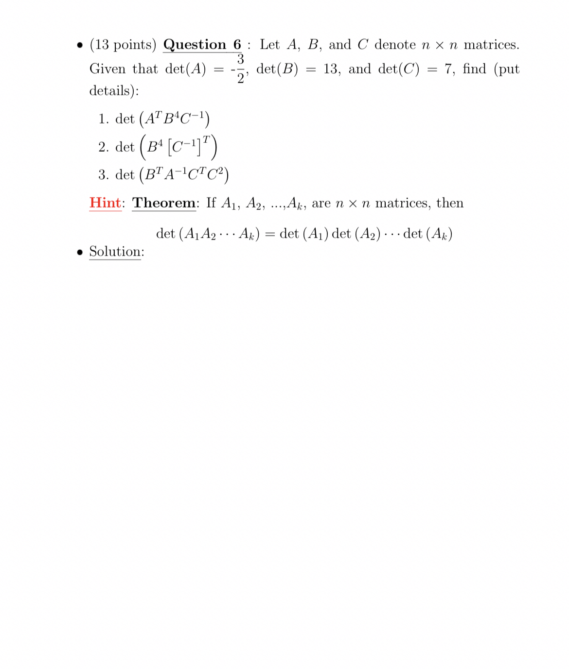 Solved (13 ﻿points) ﻿Question 6 ﻿: Let A,B, ﻿and C ﻿denote | Chegg.com