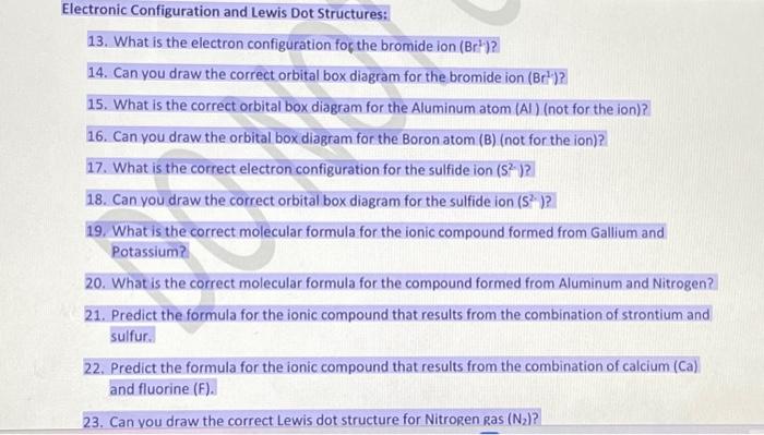 Solved Electronic Configuration and Lewis Dot Structures: | Chegg.com