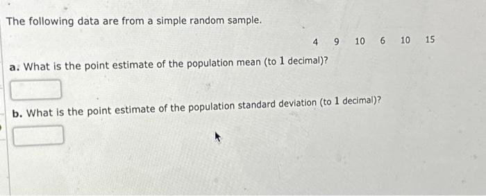 Solved The following data are from a simple random sample. | Chegg.com