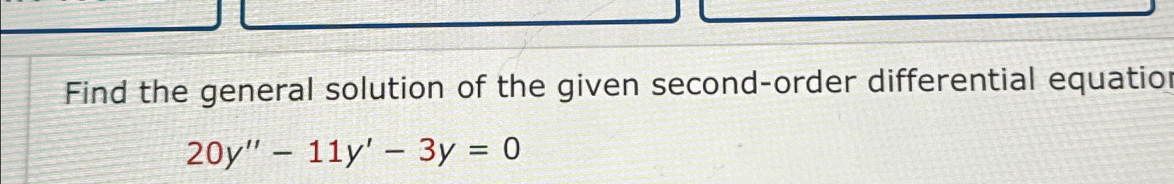 Solved Find the general solution of the given second-order | Chegg.com