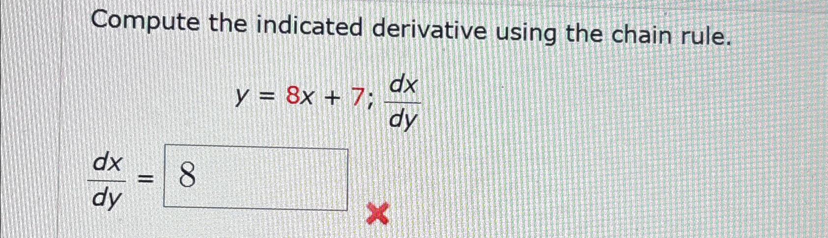Solved Compute the indicated derivative using the chain | Chegg.com