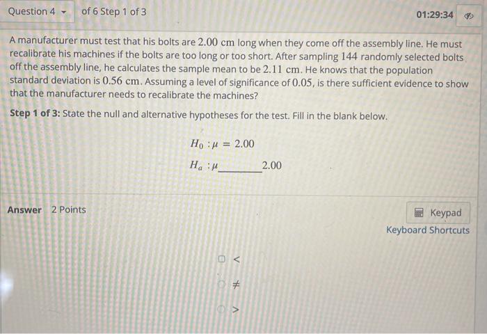 Solved Question 4 of 6 Step 1 of 3 01:29:34 A manufacturer | Chegg.com