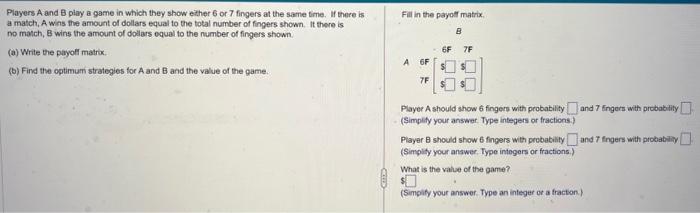 Solved Players A and B play a game in which they show ether | Chegg.com