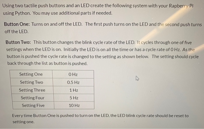 Solved Using two tactile push buttons and an LED create the | Chegg.com