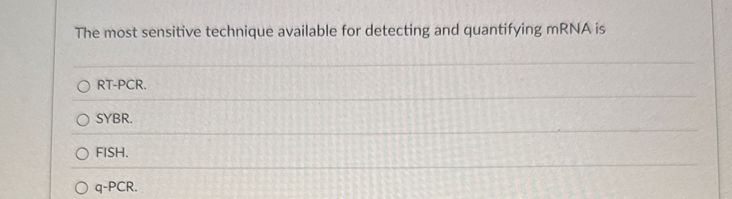 Solved The most sensitive technique available for detecting | Chegg.com