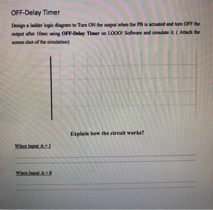 OFF-Delay Timer Design a ladder logic diagram to Turn | Chegg.com