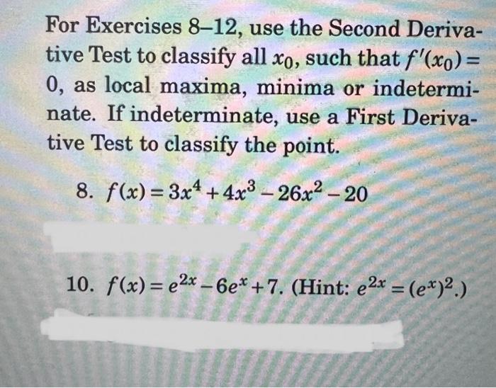 Solved For Exercises 8-12, use the Second Derivative Test to | Chegg.com