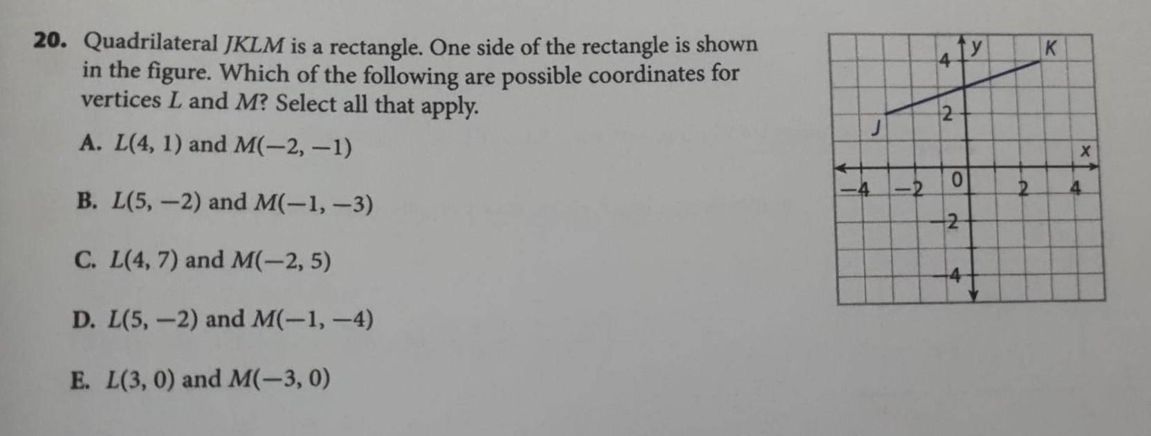 Solved у K 4 20. Quadrilateral JKLM is a rectangle. One side | Chegg.com