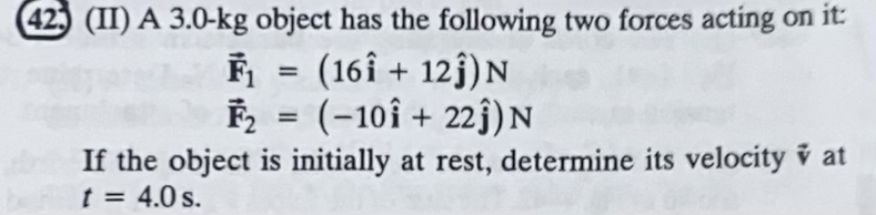 (42.) (II) ﻿A 3.0-kg object has the following two | Chegg.com