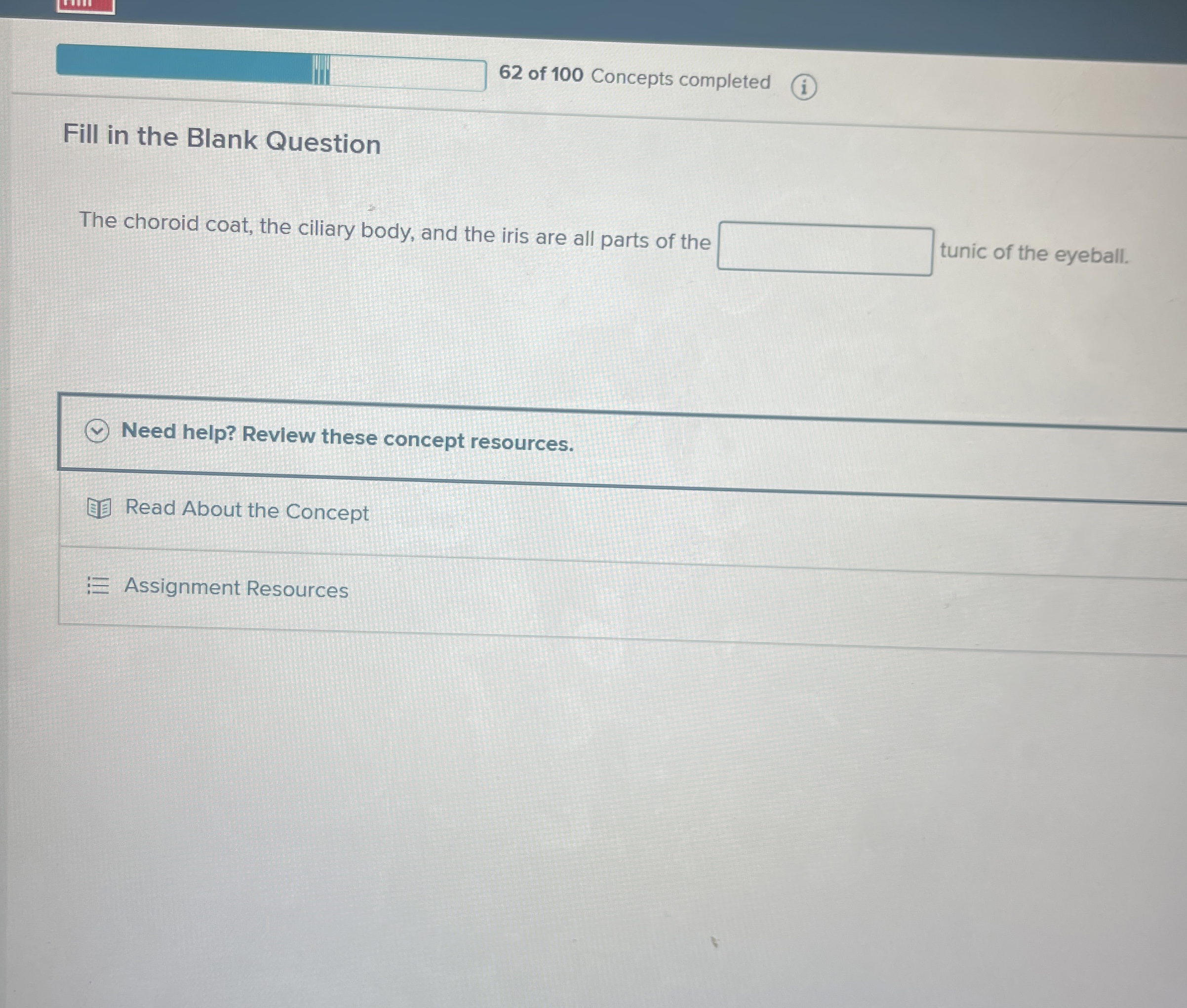 62 ﻿of 100 ﻿Concepts completed(i)Fill in the Blank | Chegg.com