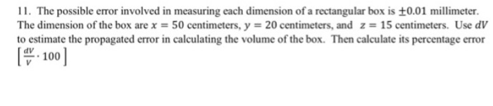 Solved 11. The possible error involved in measuring each | Chegg.com
