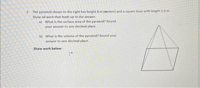 Solved 2. The pyramid shown to the right has height 8 m | Chegg.com