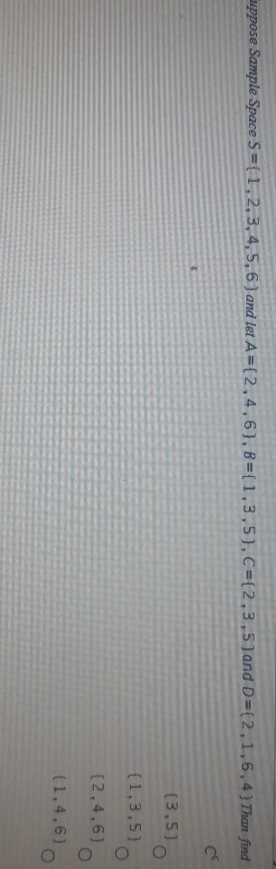 Solved suppose Sample Space S={1,2,3,4,5,6 ) and let | Chegg.com Solved suppose Sample Space S={1,2,3,4,5,6 ) and let | Chegg.com
