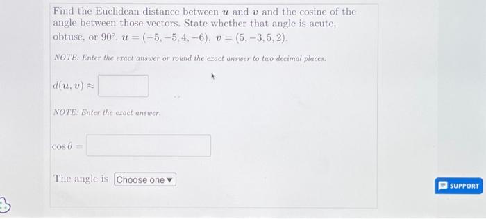 Solved Find the Euclidean distance between u and v and the | Chegg.com