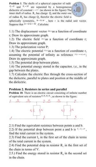 Solved Problem 1. The shells of a spherical capacitor of | Chegg.com