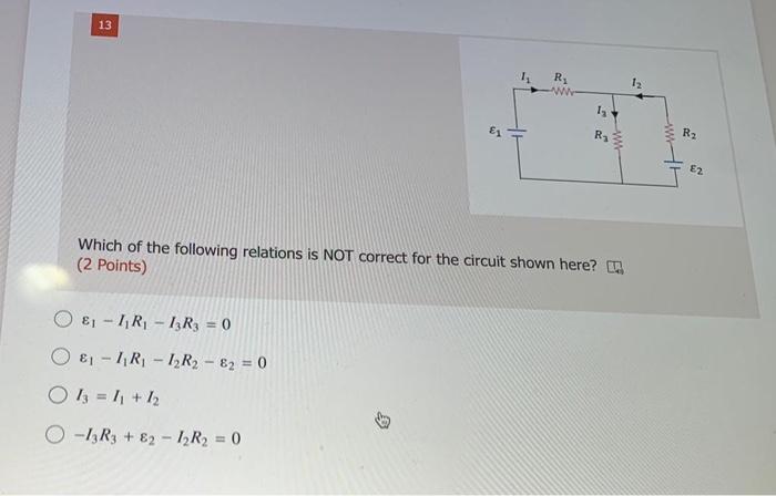Solved 13 RA 12 1 w R w R2 E2 Which of the following | Chegg.com