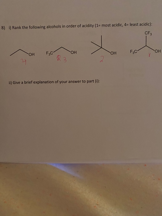 Solved 8) i) Rank the following alcohols in order of acidity | Chegg.com