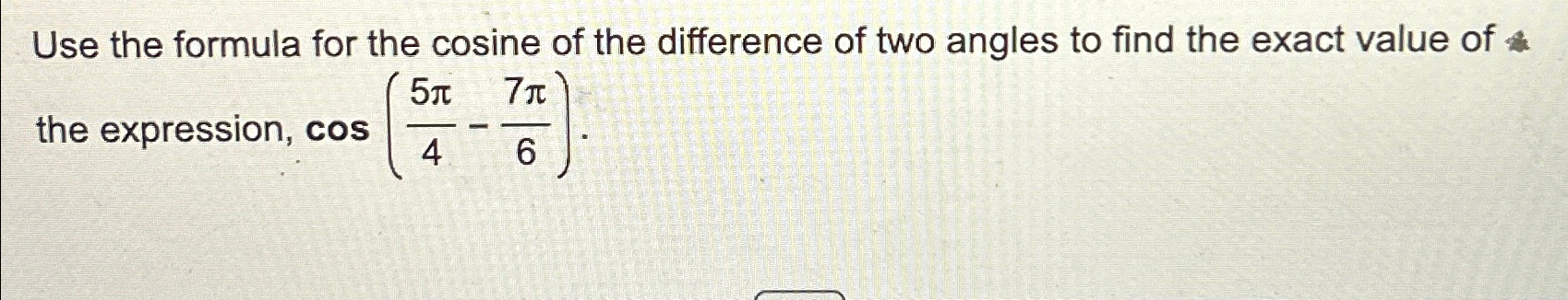 Solved Use the formula for the cosine of the difference of | Chegg.com