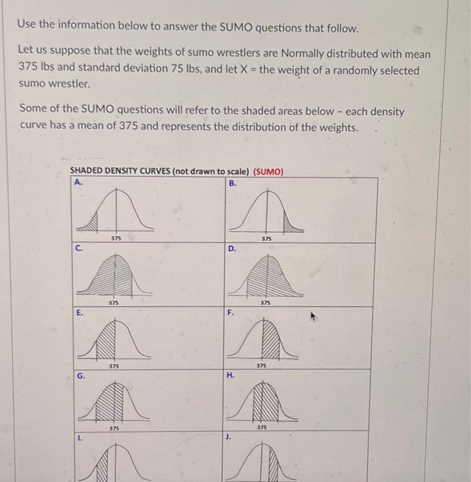 Solved Use the information below to answer the SUMO | Chegg.com