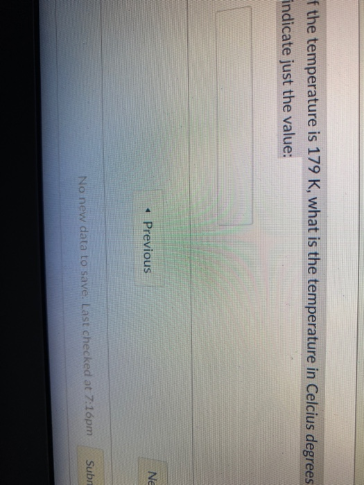 Solved f the temperature is 179 K, what is the temperature | Chegg.com