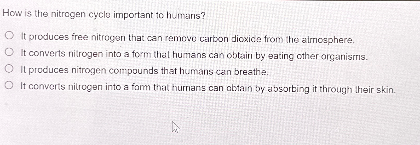 How is the nitrogen cycle important to humans?It | Chegg.com