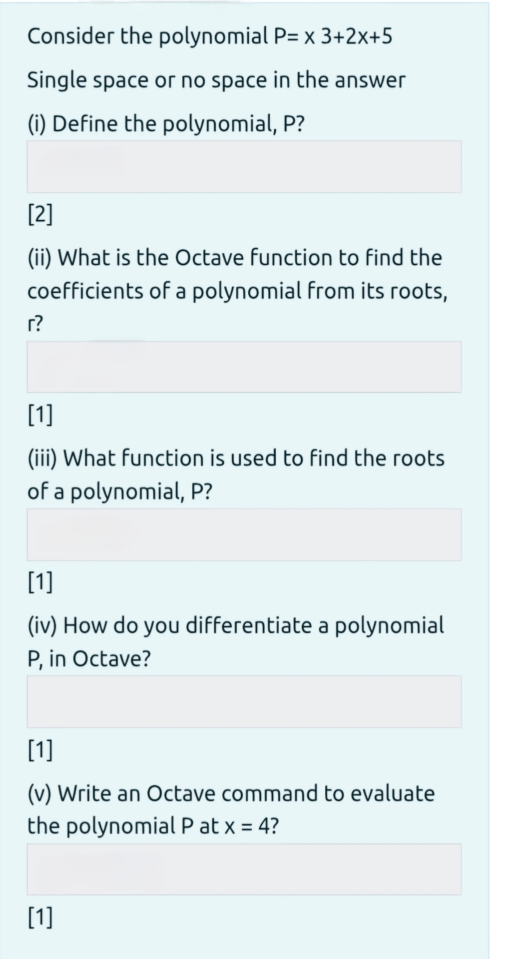 Solved Consider the polynomial P=x3+2x+5Single space or no | Chegg.com
