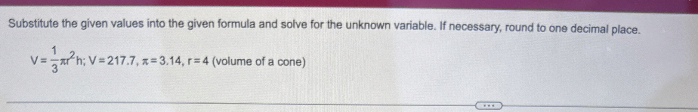 Solved Substitute the given values into the given formula | Chegg.com