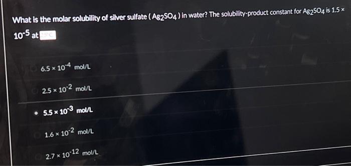 Solved What is the molar solubility of silver sulfate | Chegg.com