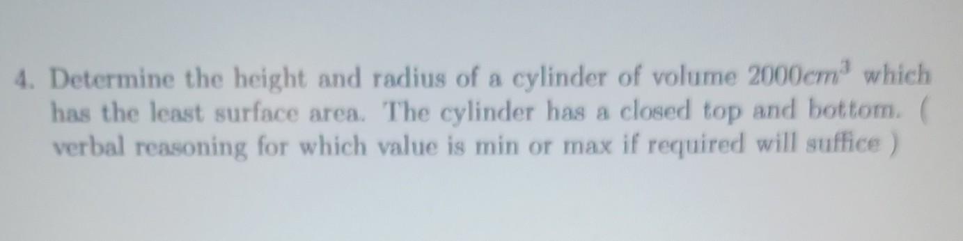 Solved 4. Determine the height and radius of a cylinder of | Chegg.com