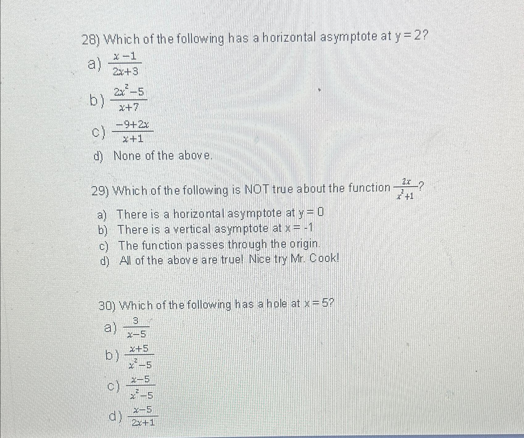 Solved Which of the following has a horizontal asymptote at | Chegg.com