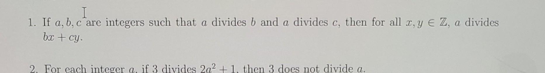 Solved I 1. If a, b, c are integers such that a divides b | Chegg.com