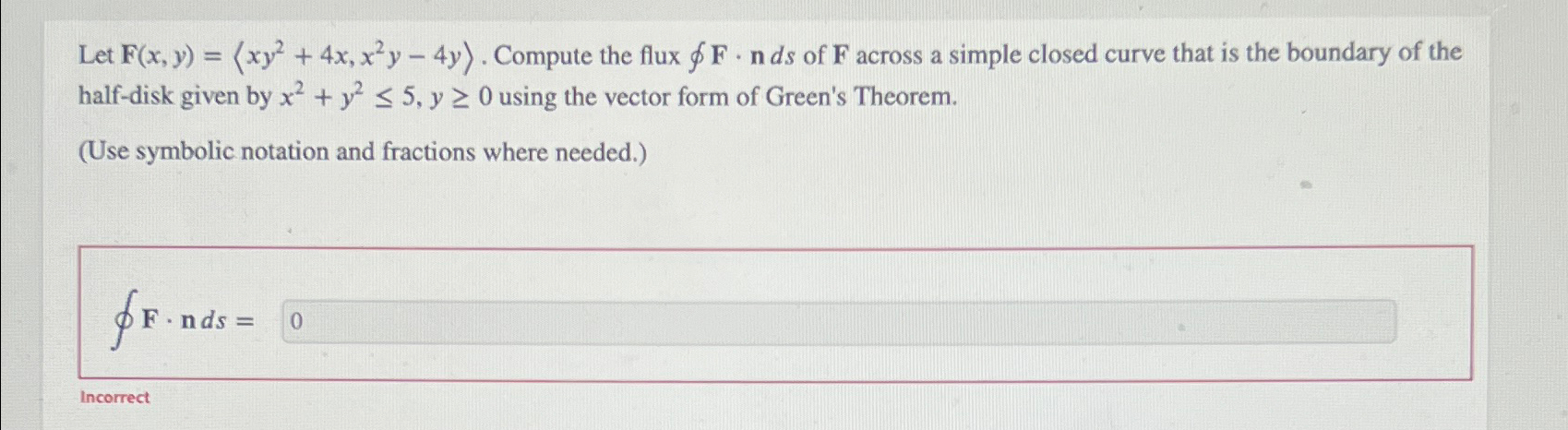 Solved Let F(x,y)=(:xy2+4x,x2y-4y:). ﻿Compute the flux | Chegg.com