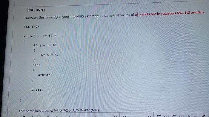 Solved QUESTION 1 Translate the following code into MIPS | Chegg.com