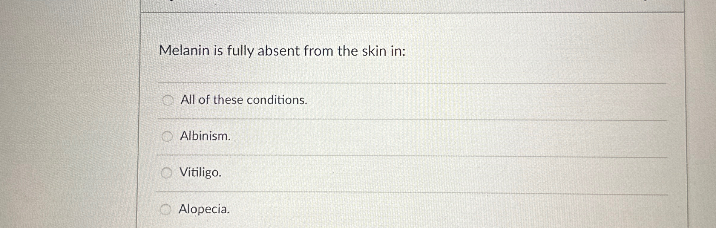 Solved Melanin is fully absent from the skin in:All of these | Chegg.com