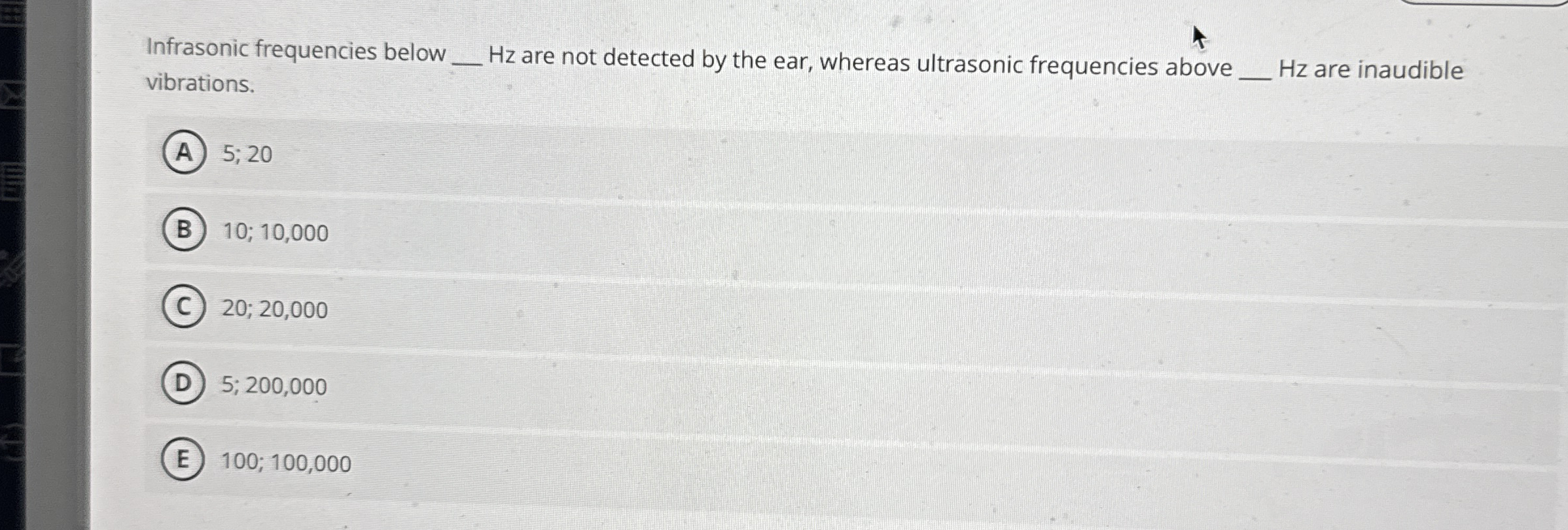 Solved Infrasonic frequencies below vibrations.q, ﻿Hz are | Chegg.com