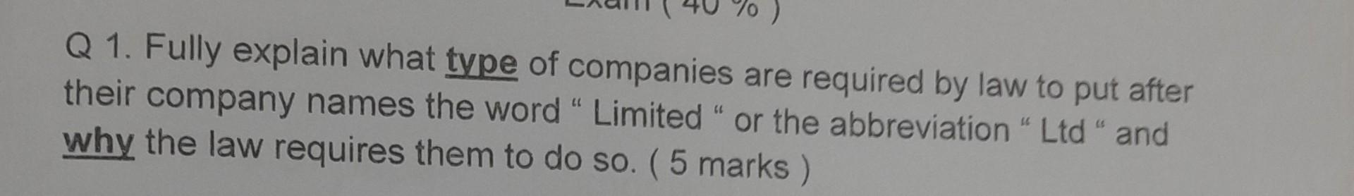 Solved Q 1. Fully explain what type of companies are | Chegg.com