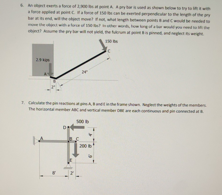 Solved 6. An object exerts a force of 2,900 lbs at point A. | Chegg.com