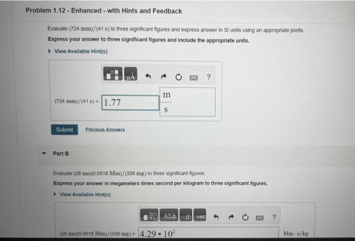 Solved Evaluate (724 mm)/(41 s) to three significant figures | Chegg.com
