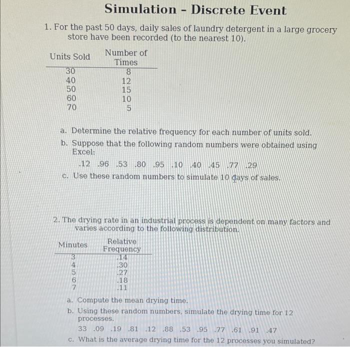 Solved Simulation - Discrete Event 1. For the past 50 days, | Chegg.com