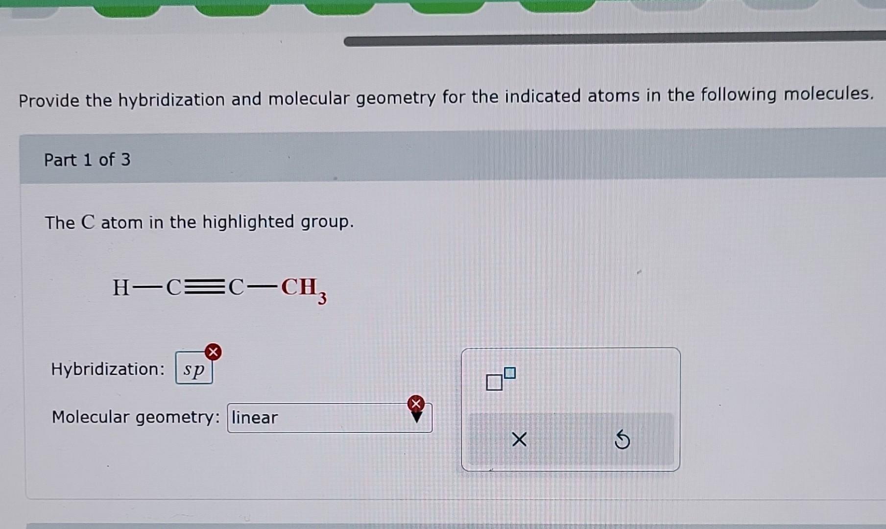 Solved Provide The Hybridization And Molecular Geometry For
