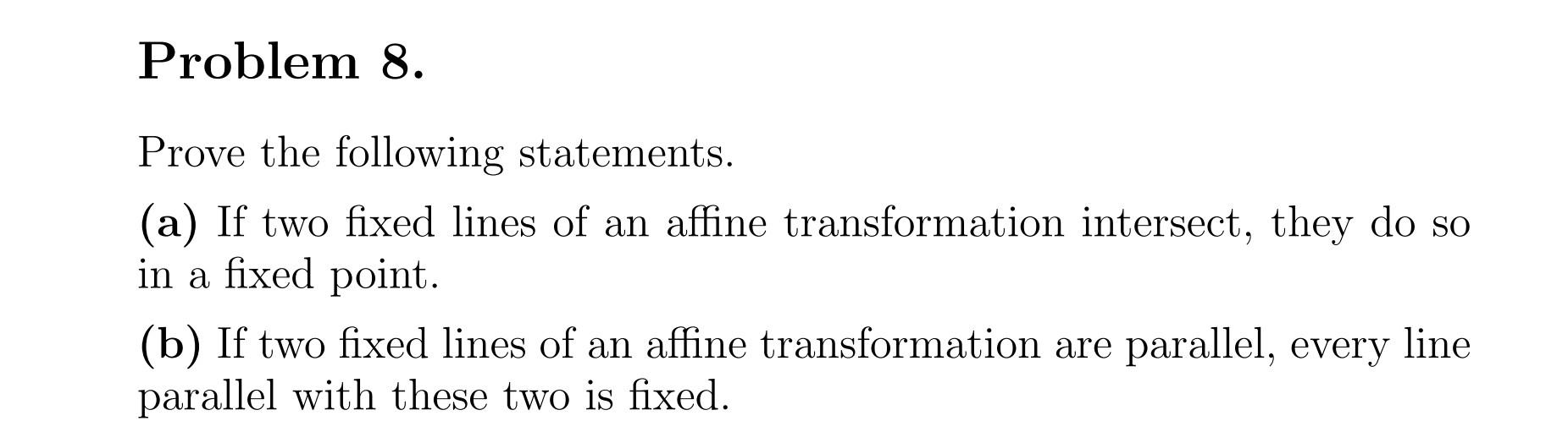 Solved Problem 8. Prove the following statements. (a) If two | Chegg.com