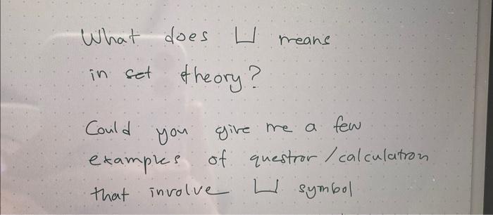 Solved What does L means in set theory? Could you give me a | Chegg.com
