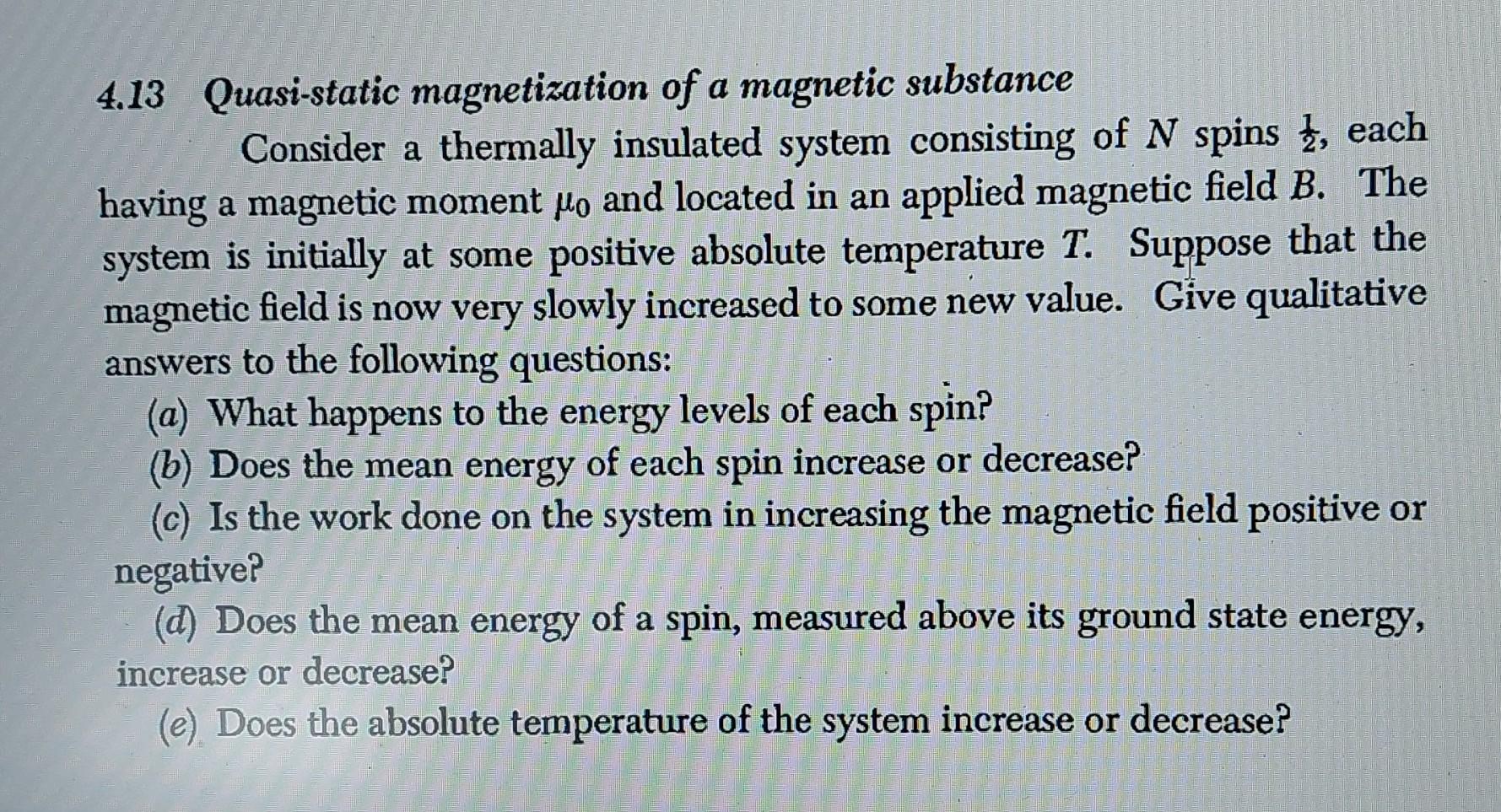 Solved 4.13 Quasi-static magnetization of a magnetic | Chegg.com