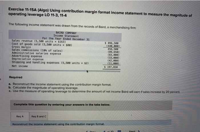 Solved Exercise 11-15A (Algo) Using contribution margin | Chegg.com