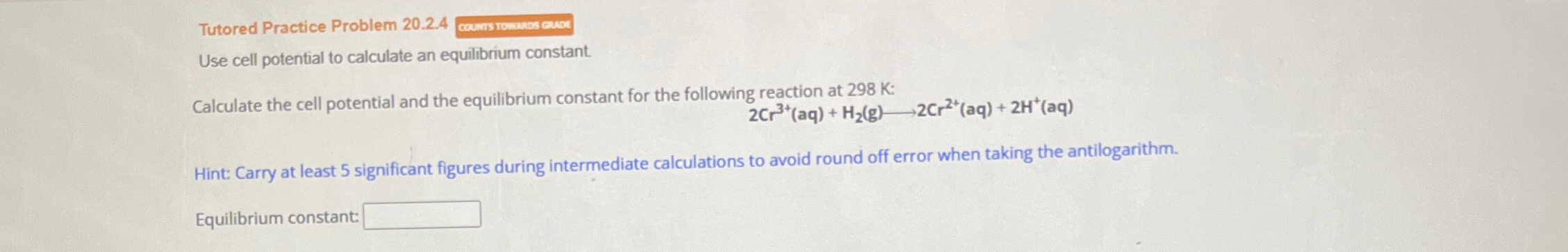 Tutored Practice Problem 20 2 4 Use Cell Potential