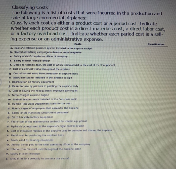 Solved Classification Classifying Costs The following is a | Chegg.com
