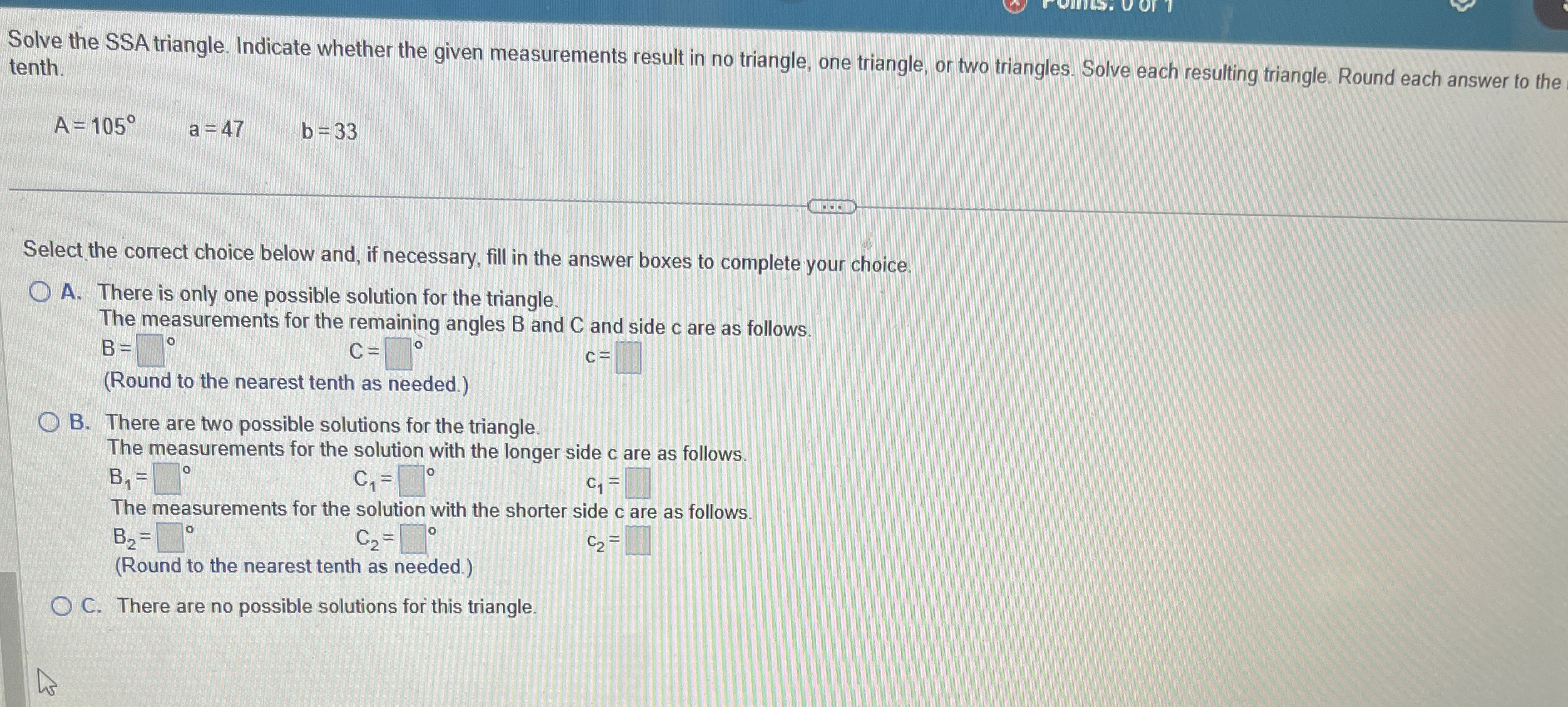 Solved Solve the SSA triangle. Indicate whether the given | Chegg.com