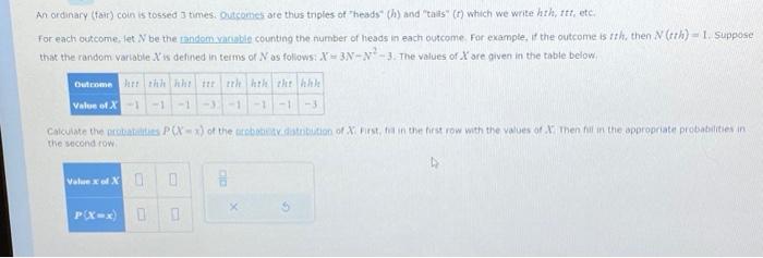 Solved An ordinary (fair) coin is tossed 3 times. gutcomes | Chegg.com