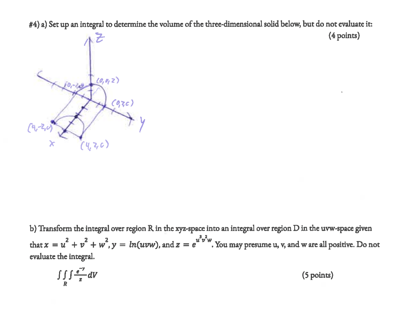Solved #4) ﻿a) ﻿Set up an integral to determine the volume | Chegg.com